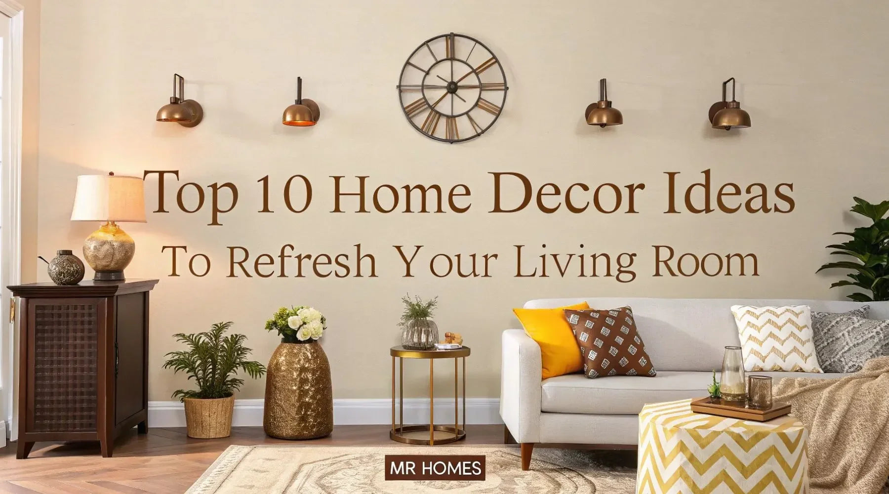 Top 10 Home Decor Ideas to Refresh Your Living Room